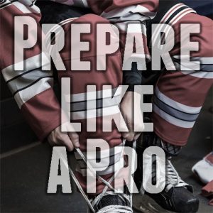 Pre-Game Preparation for Hockey Players – How To Hockey